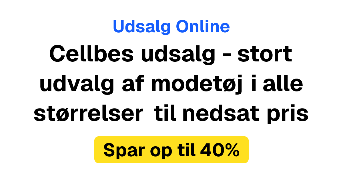 Cellbes udsalg 2025 | Bestsellere på tilbud