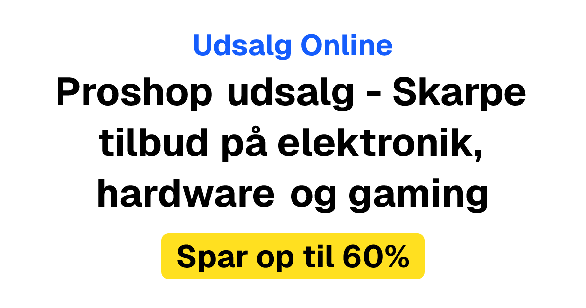 Proshop udsalg | Elektronik og hardware til lave priser