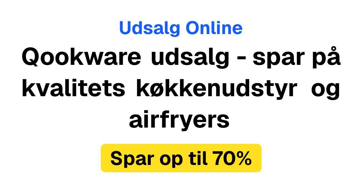 Qookware udsalg på køkkenknive, airfryers og udstyr