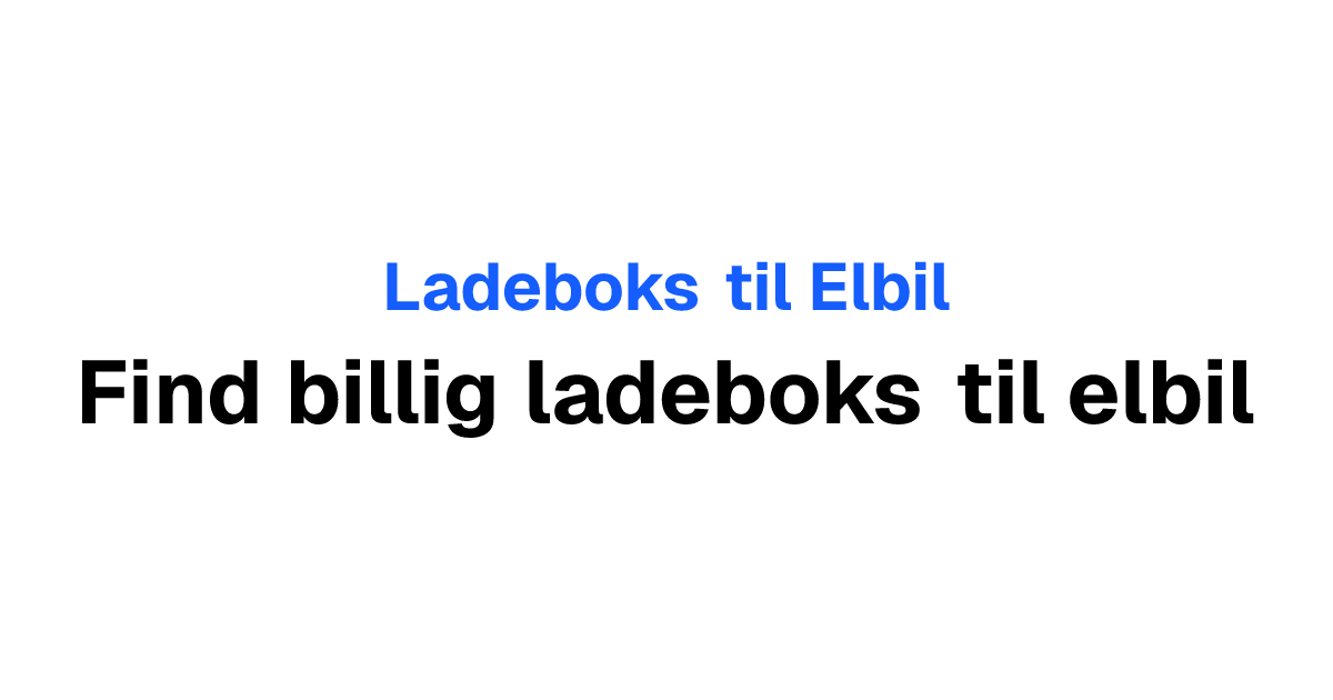 Find billig ladeboks til elbil